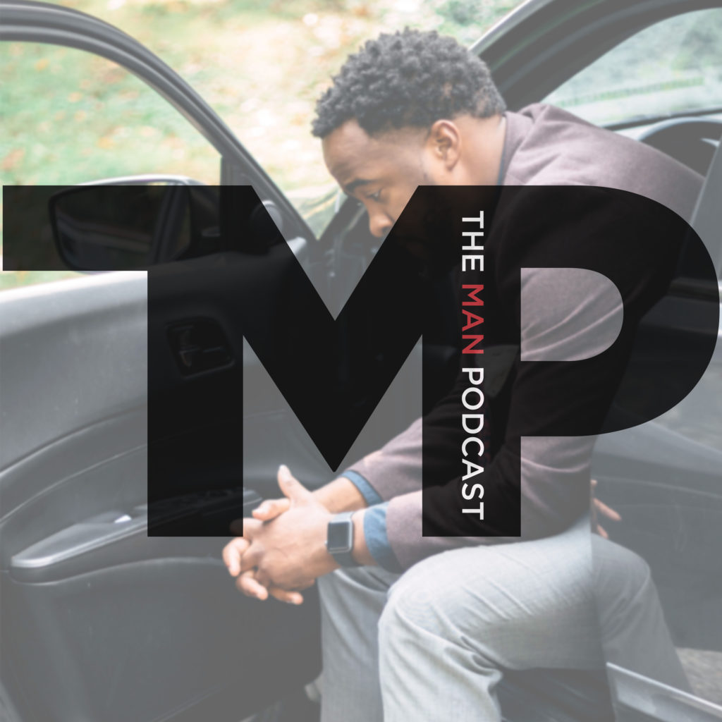 The THINKING MAN – The Man Podcast